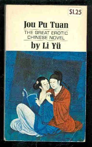 Jou Pu Tuan The Great Erotic Chinese Novel Yu Li Martin Richard