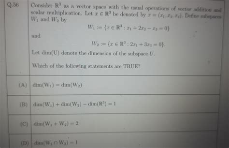 Solved Consider R As A Vector Space With The Usual Chegg Com