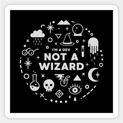 I M A Developer Not A Wizard Programming Programming Sticker