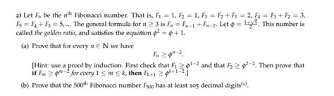 Solved Let Fn Be The Nth Fibonacci Number That Is F Chegg
