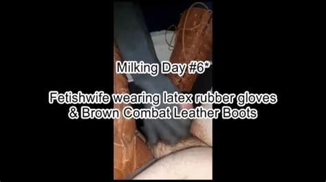 Milking Day 6 By Fetishwife In Leather Combat Boots And Rubber