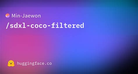Min Jaewonsdxl Coco Filtered · Datasets At Hugging Face