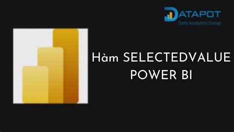 Selectedvalue Dax Power Bi