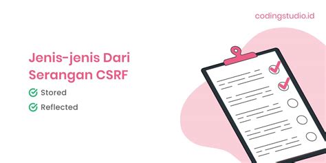 CSRF Adalah Pengertian Jenis Dan Cara Mencegahnya