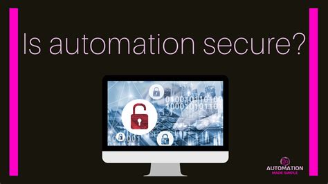 Is Automation Secure Automation Made Simple