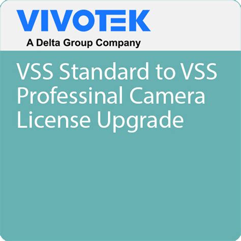 Vivotek Camera License Upgrade From VSS STD TO PRO CAMERA