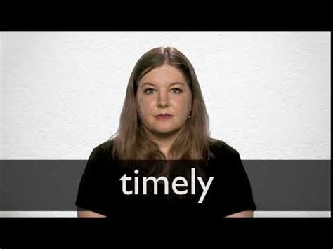 Timely Definition And Meaning Collins English Dictionary