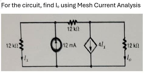 solved for the circuit find i0 ﻿using mesh current analysis