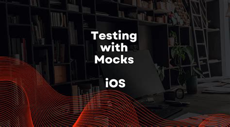 testing with mocks in ios mocks simplify testing by enabling us… by ramdhas may 2024 medium