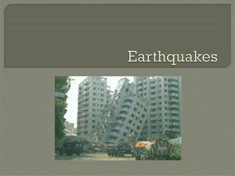 PPT Earthquakes PowerPoint Presentation Free Download ID 2579296