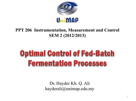 Lect 11 Optimal Control Of Fed Batch Fermentation