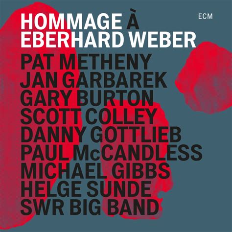 Hommage à Eberhard Weber Ecm Records