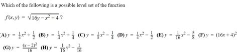 Solved Which Of The Following Is A Possible Level Set Of The