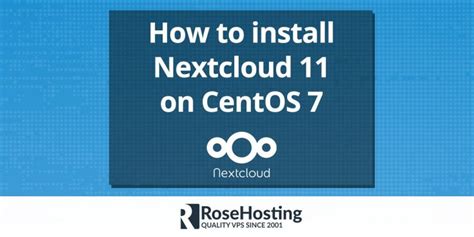 How To Install Nextcloud On CentOS RoseHosting