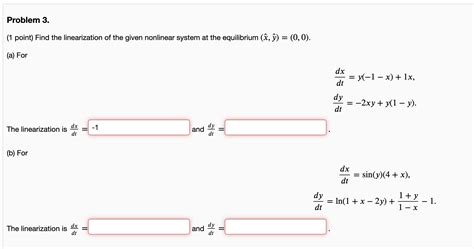 Solved Problem 3 1 Point Find The Linearization Of The