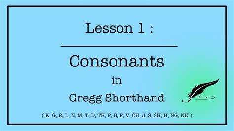Lesson 1 Consonants In Gregg Shorthand Youtube