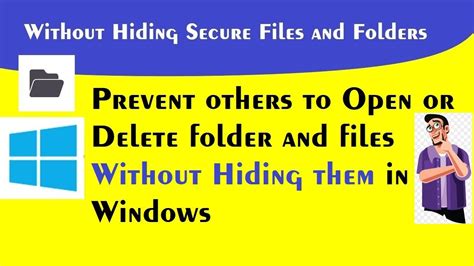 Prevent Others To Open And Delete Folder And Files Without Hiding Them In Windows By AppliedK
