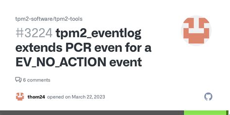 Tpm2eventlog Extends Pcr Even For A Evnoaction Event · Issue 3224