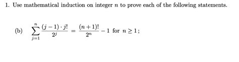 Solved Use Mathematical Induction On Integer N To Prove Each