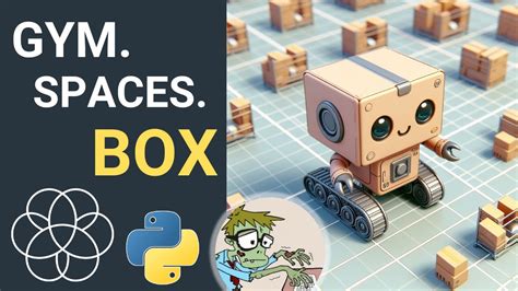 how gymnasium spaces box works for custom gym environments action and observation spaces youtube