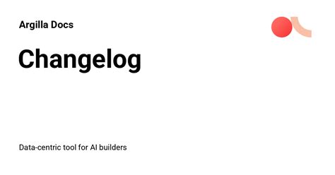 Changelog Argilla Docs