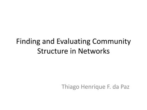 Ppt Finding And Evaluating Community Structure In Networks Powerpoint