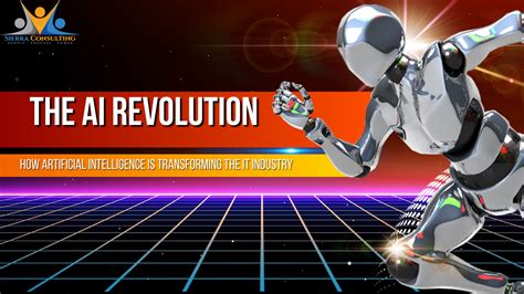The Ai Revolution How Artificial Intelligence Is Transforming The It Industry