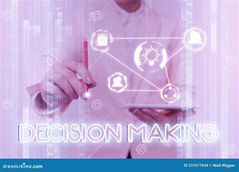 Conceptual Caption Decision Making Business Concept The Act Of Deciding Between Two Or More
