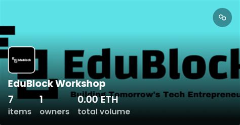 Edublock Workshop Collection Opensea