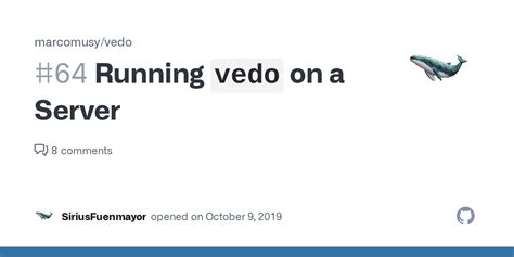running `vedo` on a server · issue 64 · marcomusy vedo · github