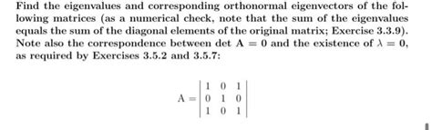 Solved Find The Eigenvalues And Corresponding Orthonormal