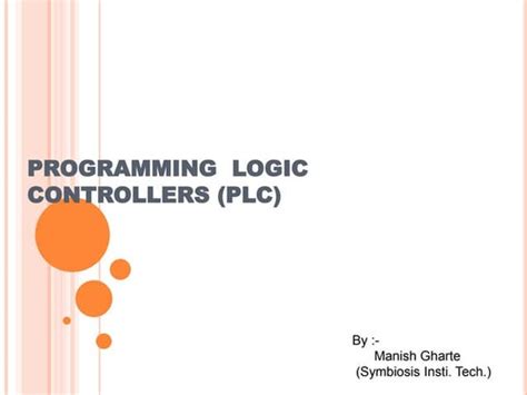 Plc Programmable Logic Controller Pptx