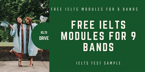 Free Ielts Modules For 9 Bands Ielts Drive Medium
