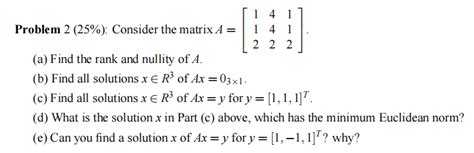 solved 1 4 1 problem 2 25 consider the matrix a 1 4 1 2