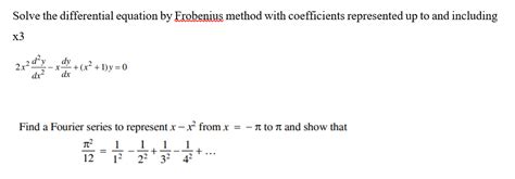 Solved Solve The Differential Equation By Frobenius Method