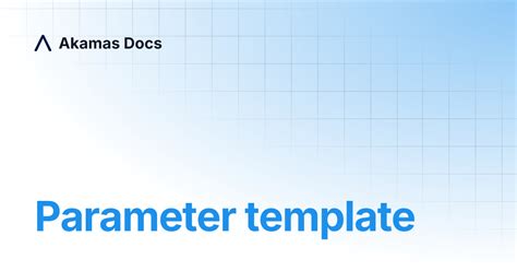 Parameter Template Akamas Docs