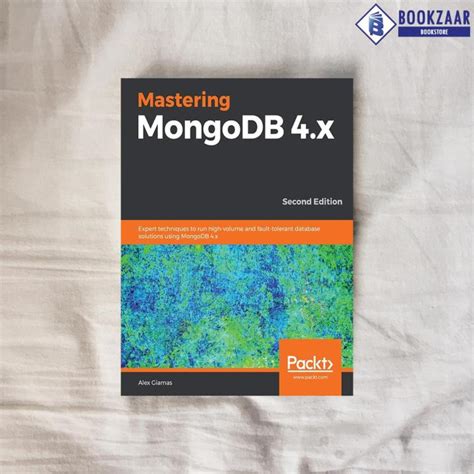 mastering mongodb 4 x 2e alex giamas mm