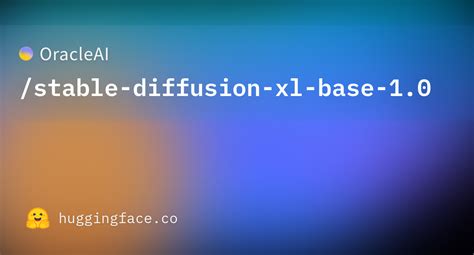 Oracleai Stable Diffusion Xl Base At Main