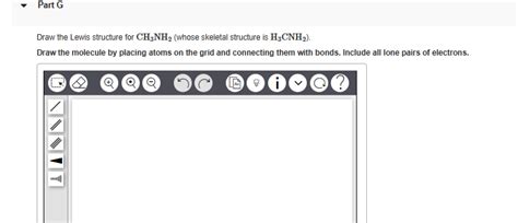 Solved Draw The Lewis Structure For Ch3nh2 Whose Skeletal