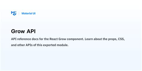 Grow Api Material Ui