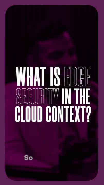Cloud Security Podcast On Linkedin Cloudsecurity Edgesecurity