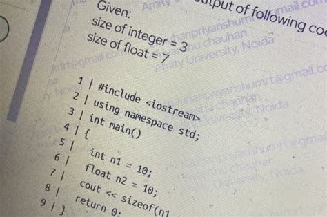 Given Size Of Integer 3 Size Of Float 7 1 Include 2 Using Namespace