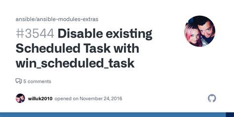 Disable Existing Scheduled Task With Winscheduledtask · Issue 3544