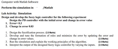 Solved Computer With Matlab Software Perform The Simulation Chegg