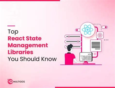 Best React State Management Libraries