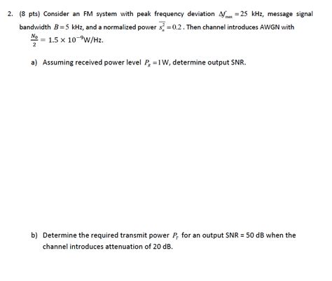 Solved 8 Pts Consider An Fm System With Peak Frequency