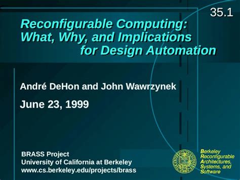 Ppt Reconfigurable Computing What Why And Implications For Design Automation Dokumentips