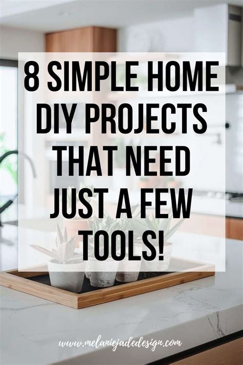 Simple Home Diy Projects That Need Just A Few Tools Melanie Jade Design