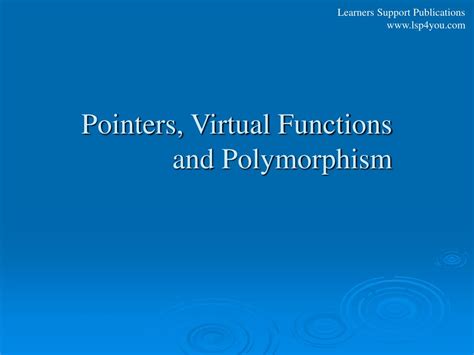 Ppt Pointers Virtual Functions And Polymorphism Powerpoint Presentation Id3783801