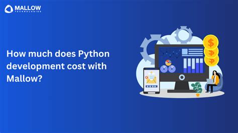 How Much Does Python Development Cost With Mallow Mallow Technologies